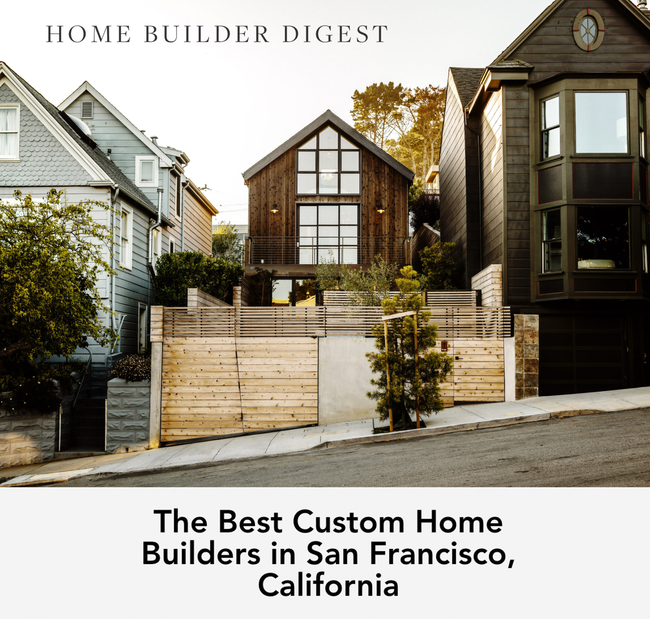 Best Custom Home Builders in San Francisco. - Forma