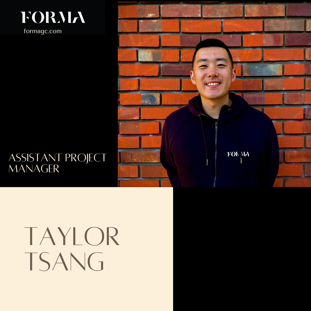 Employee Spotlight: Taylor Tsang | FORMA Construction